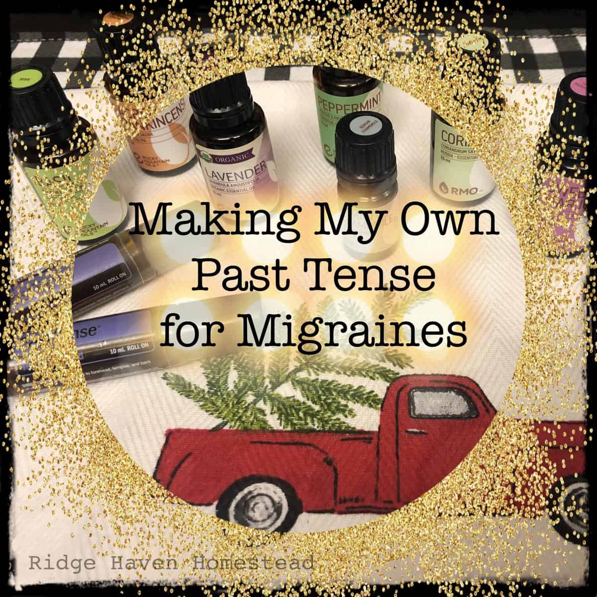 Mixing Copycat Doterra Past Tense for Migraines – Ridge Haven Homestead